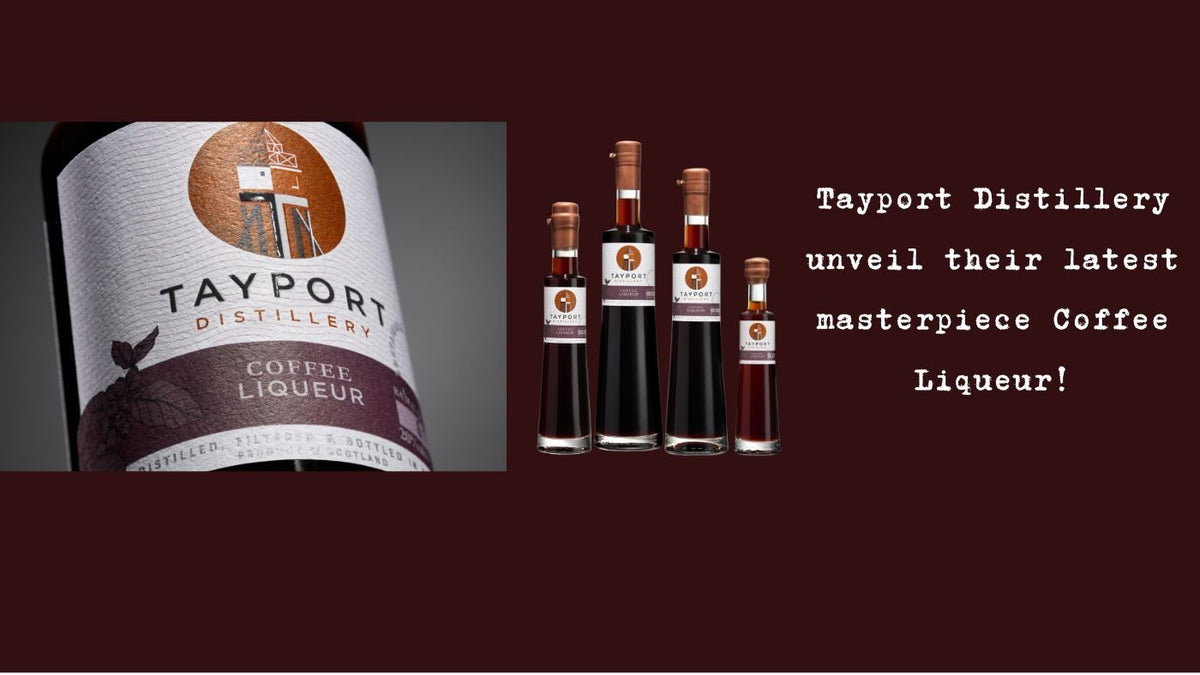 Discover Tayport's new Coffee Liqueur – Tayport Distillery
